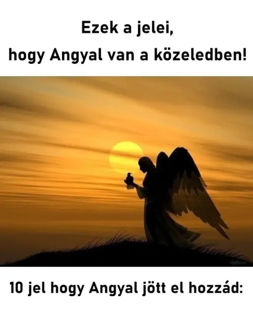 Ezek a jelei, hogy Angyal van a közeledben